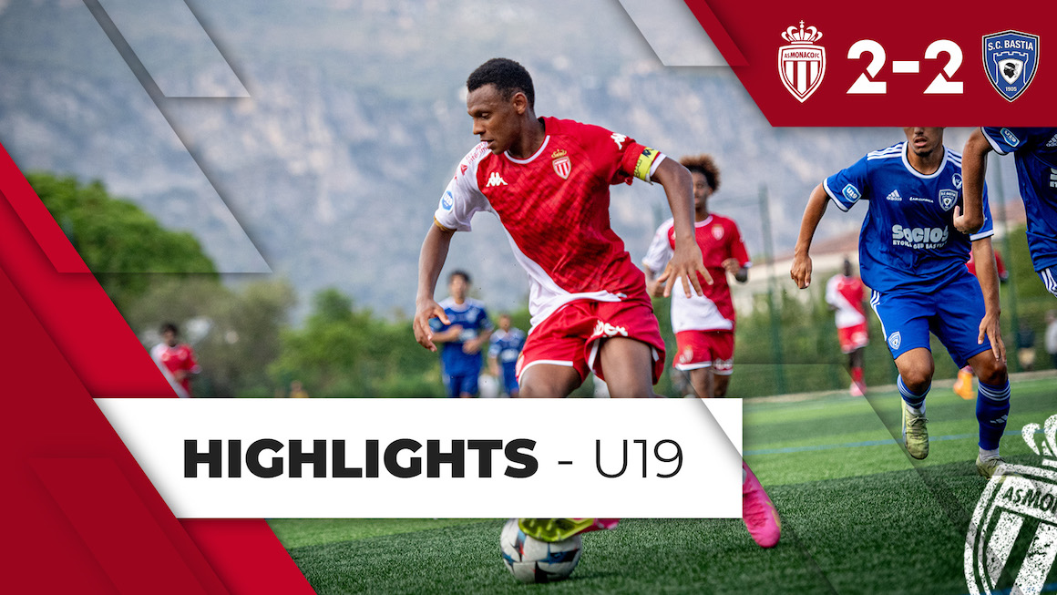 Highlights U19 - 1ère journée : AS Monaco 2-2 SC Bastia - AS Monaco