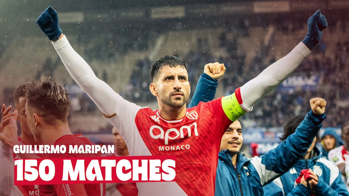 Flashback on the 150 matches of Guillermo Maripán with AS Monaco! - AS ...